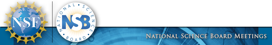 NSF: National Science Board Meeting